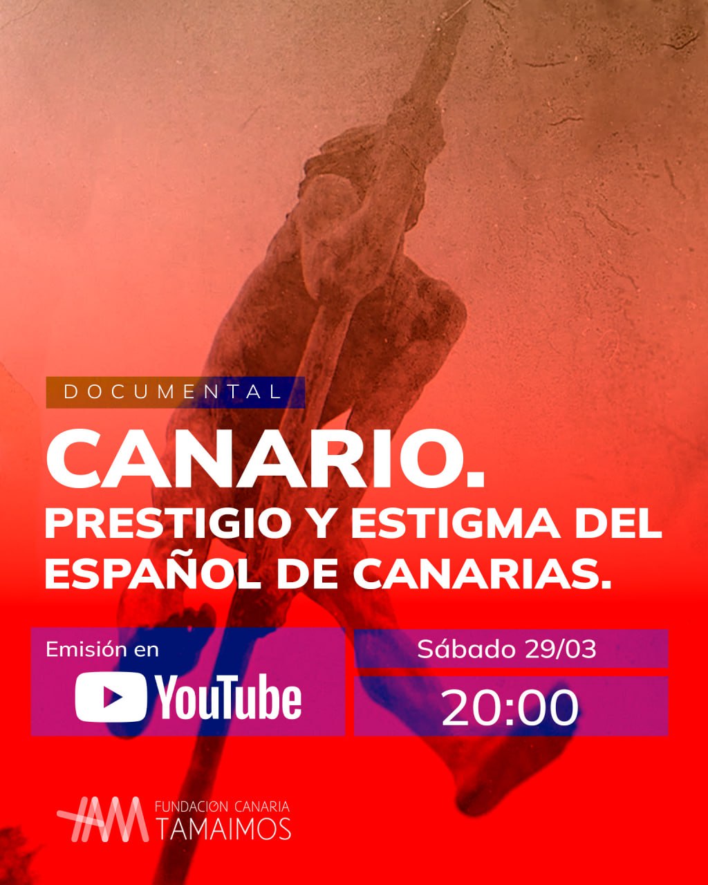 Documental Canario. Prestigio y estigma del español de Canarias